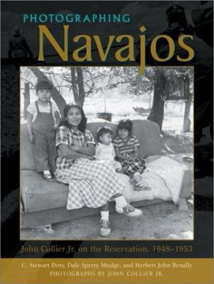 Pre-Owned Photographing Navajos: John Collier Jr. on the Reservation ...