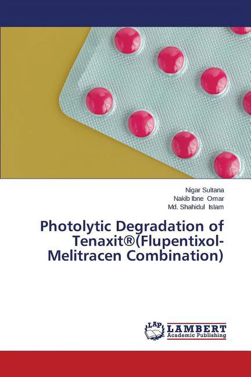 Photolytic Degradation of Tenaxit(r)(Flupentixol-Melitracen Combination ...