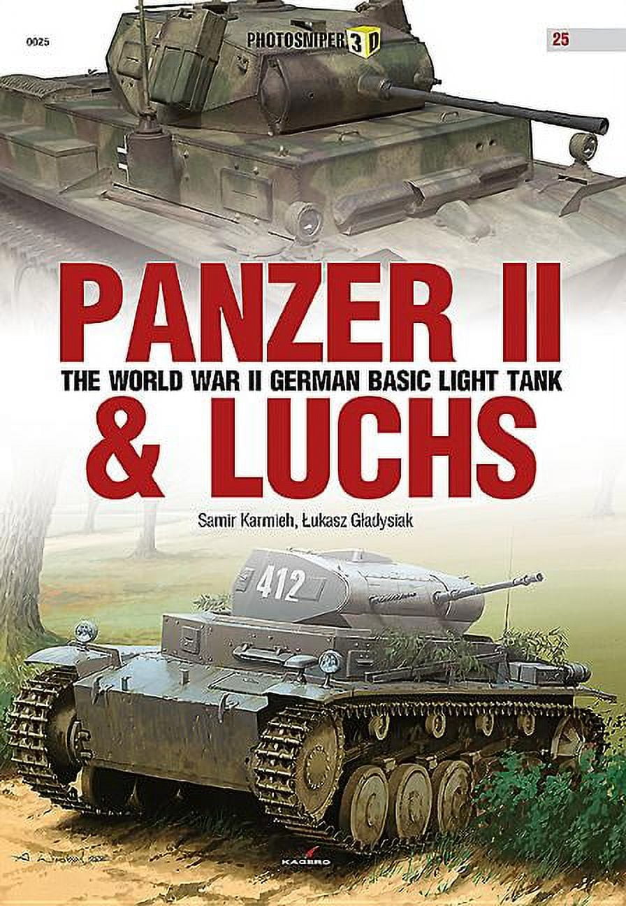 Photosniper: Panzer II & Luchs: The World War II German Basic Light ...