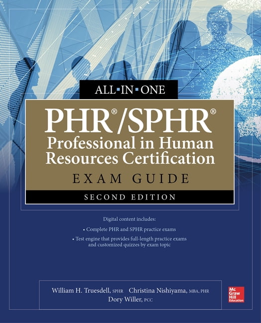 Phr/Sphr Professional in Human Resources Certification All-In-One Exam ...