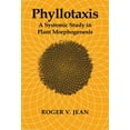 Phyllotaxis: A Systemic Study in Plant Morphogenesis, (Hardcover ...