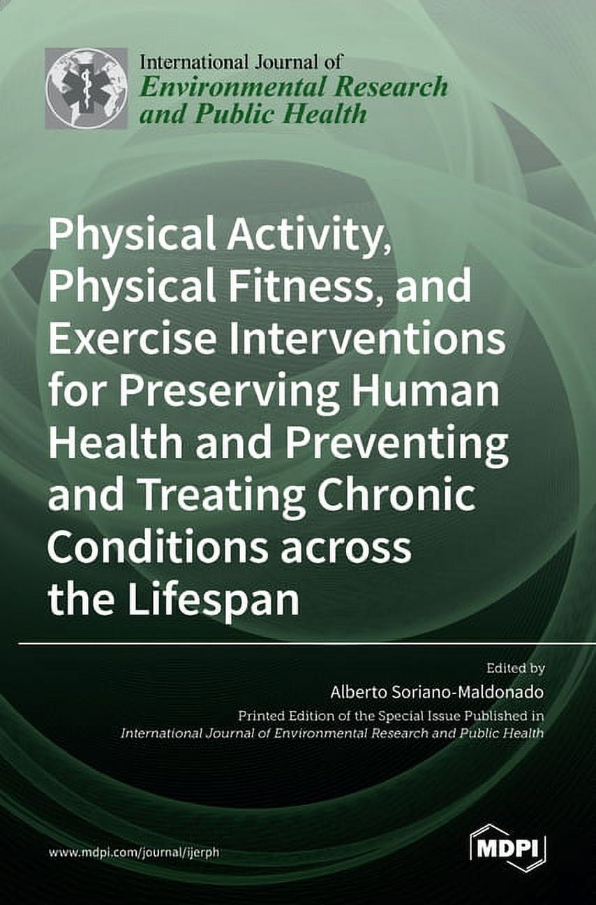 Physical Activity, Physical Fitness, and Exercise Interventions for ...