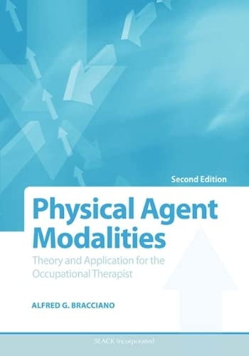 Pre-Owned Physical Agent Modalities: Theory and Application for the ...