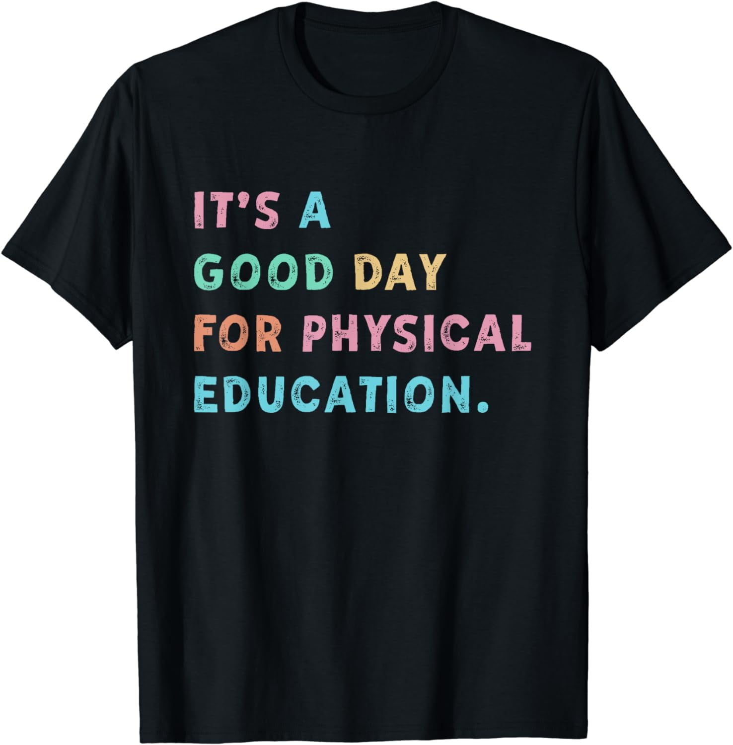 Physical Education PE Teacher Phys Ed Student Graduation T-Shirt ...