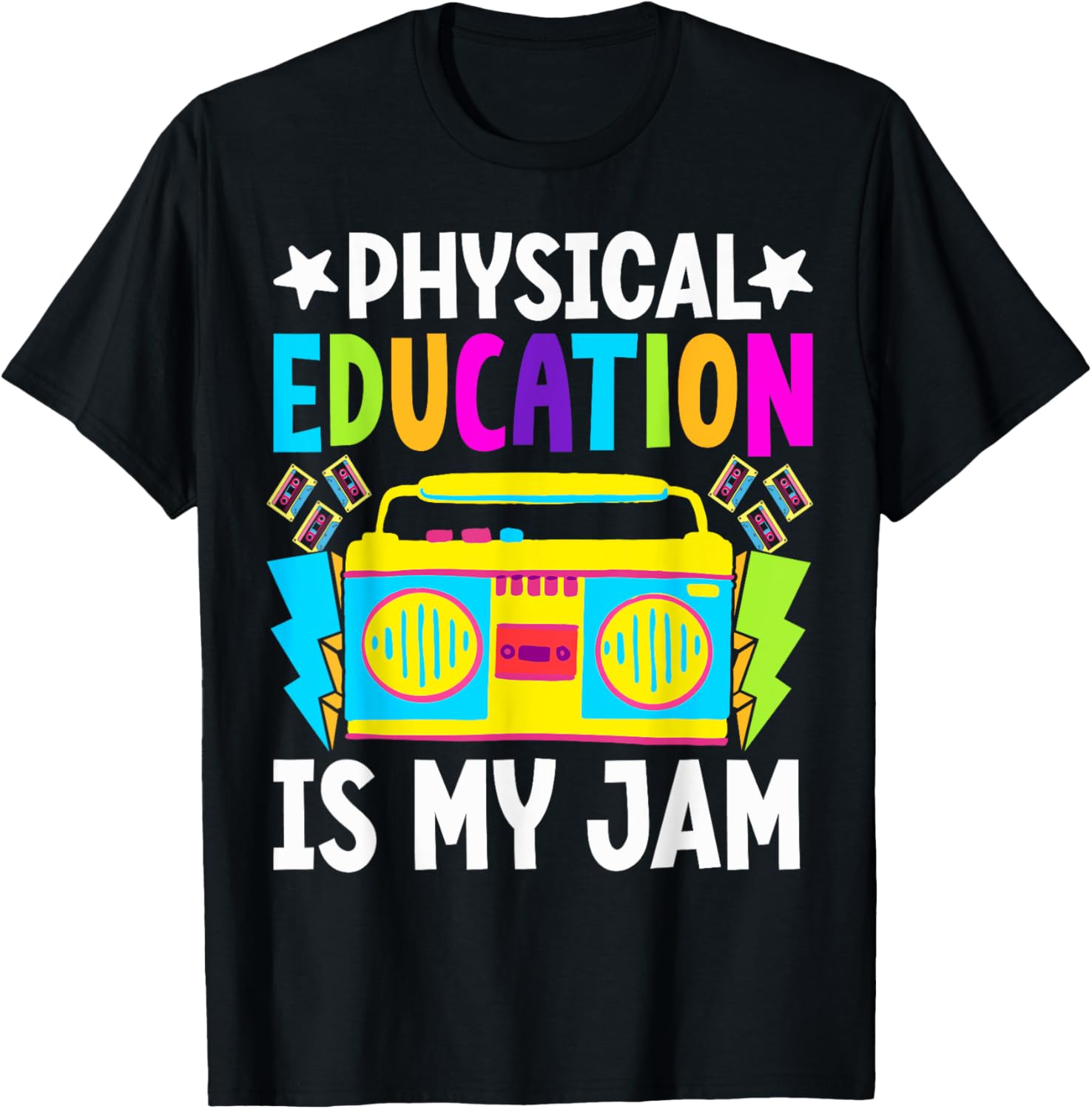 Physical Education is My Jam PE Teacher Appreciation T-Shirtmen and ...