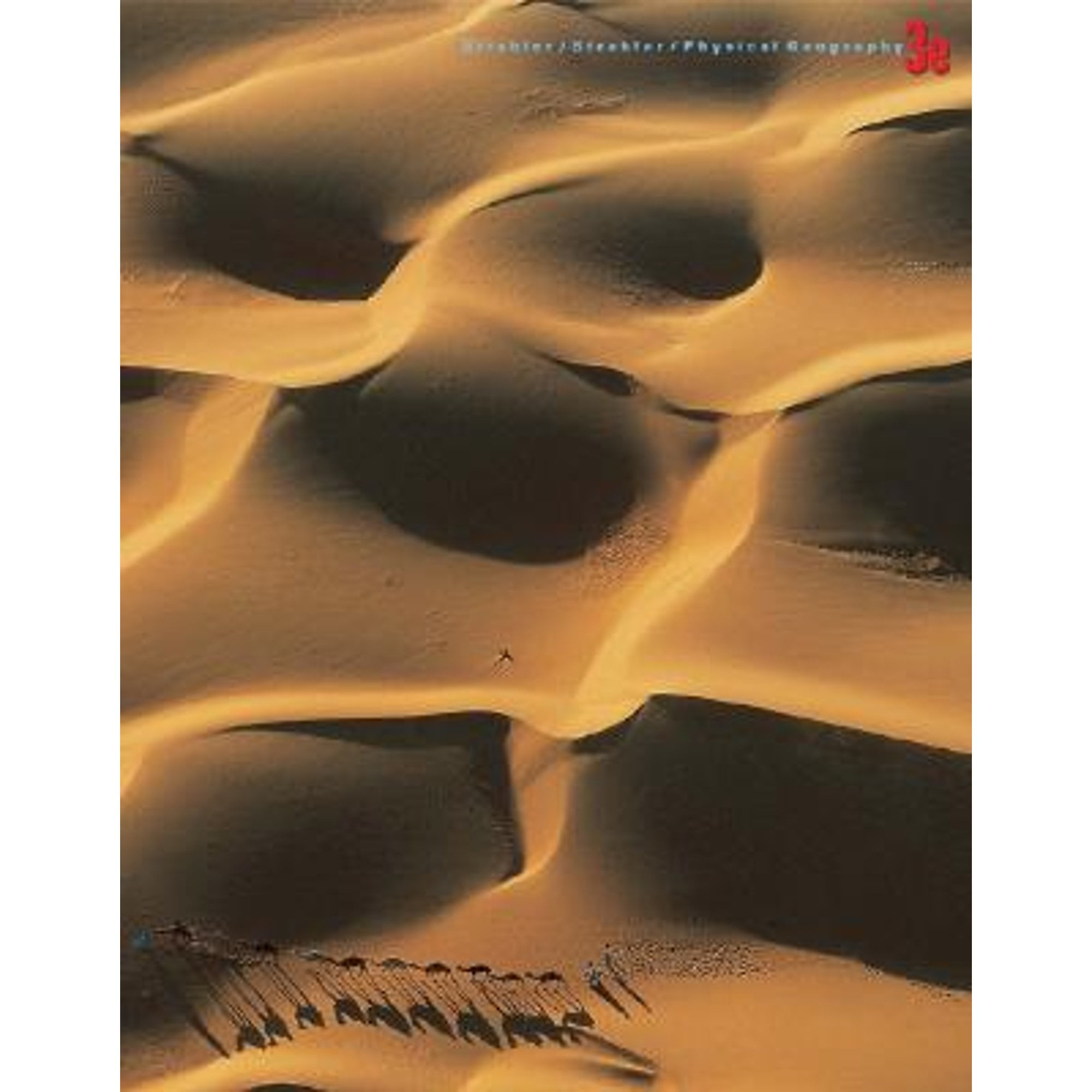 Pre-Owned Physical Geography: Science and Systems of the Human ...