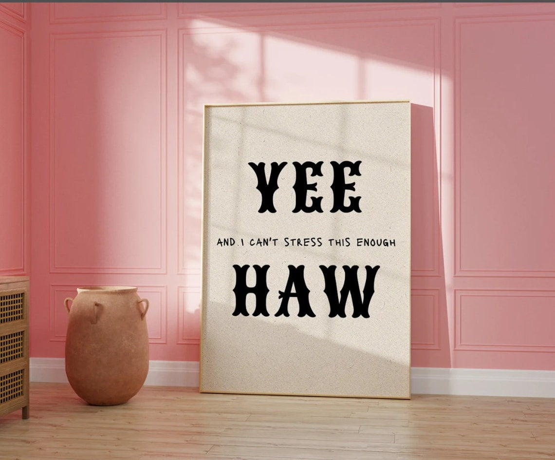 Physical Print Yeehaw Typography Western Print Cowboy Wall Art Trendy ...