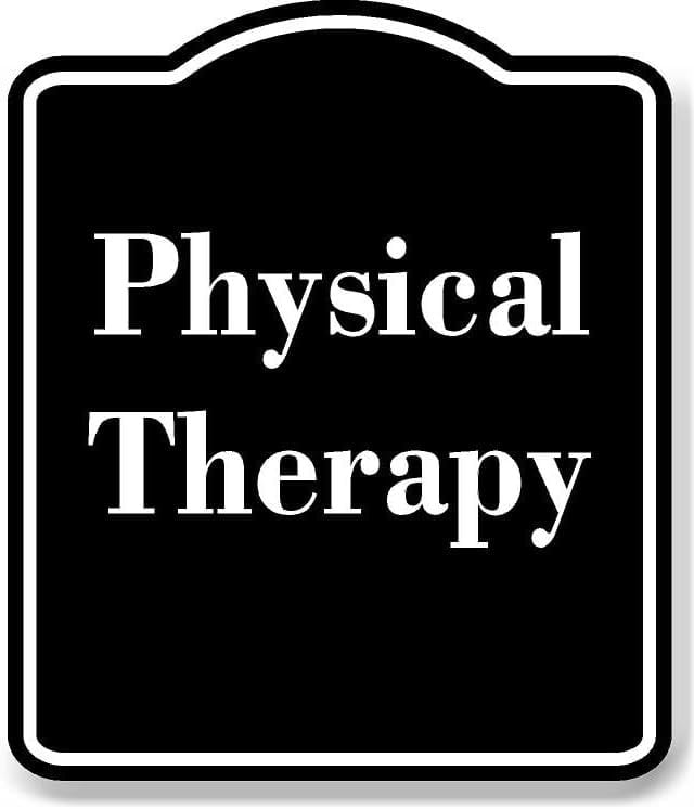 Physical Therapy BLACK Aluminum Composite Sign 20''x24'' - Walmart.com