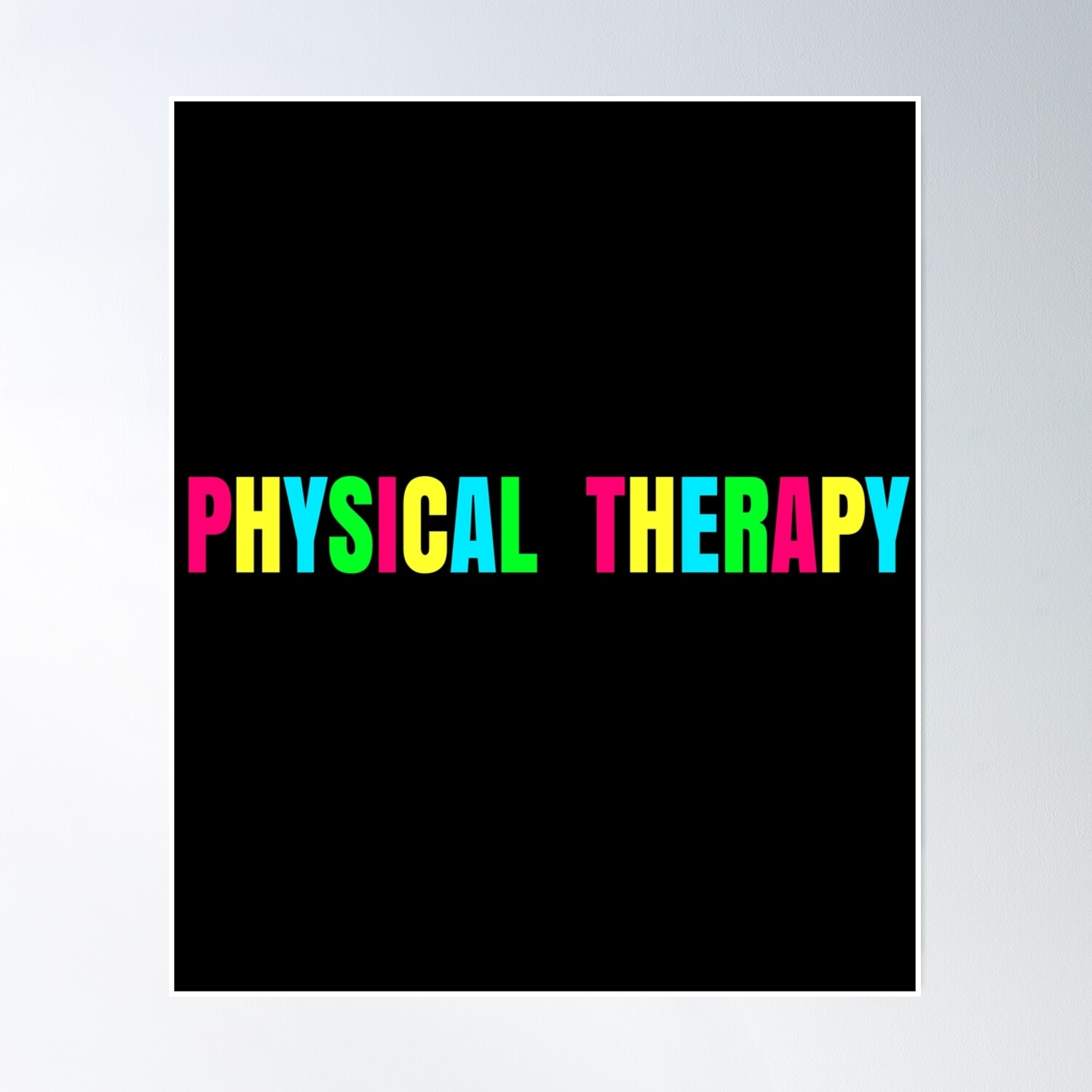 Physical Therapy. Beautiful Multicolored Physiotherapy Text Design ...