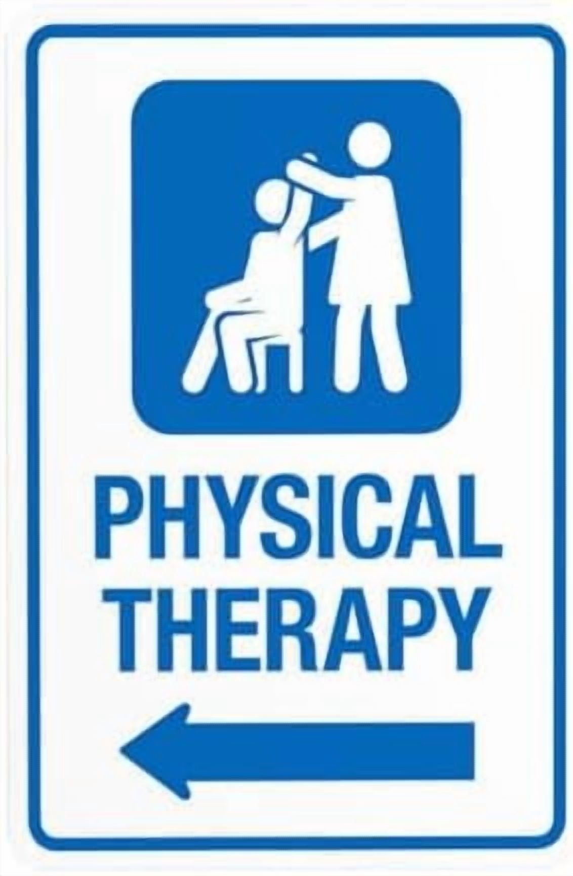 Physical Therapy With Left Arrow Warning Sign, Room Metal Signs for ...