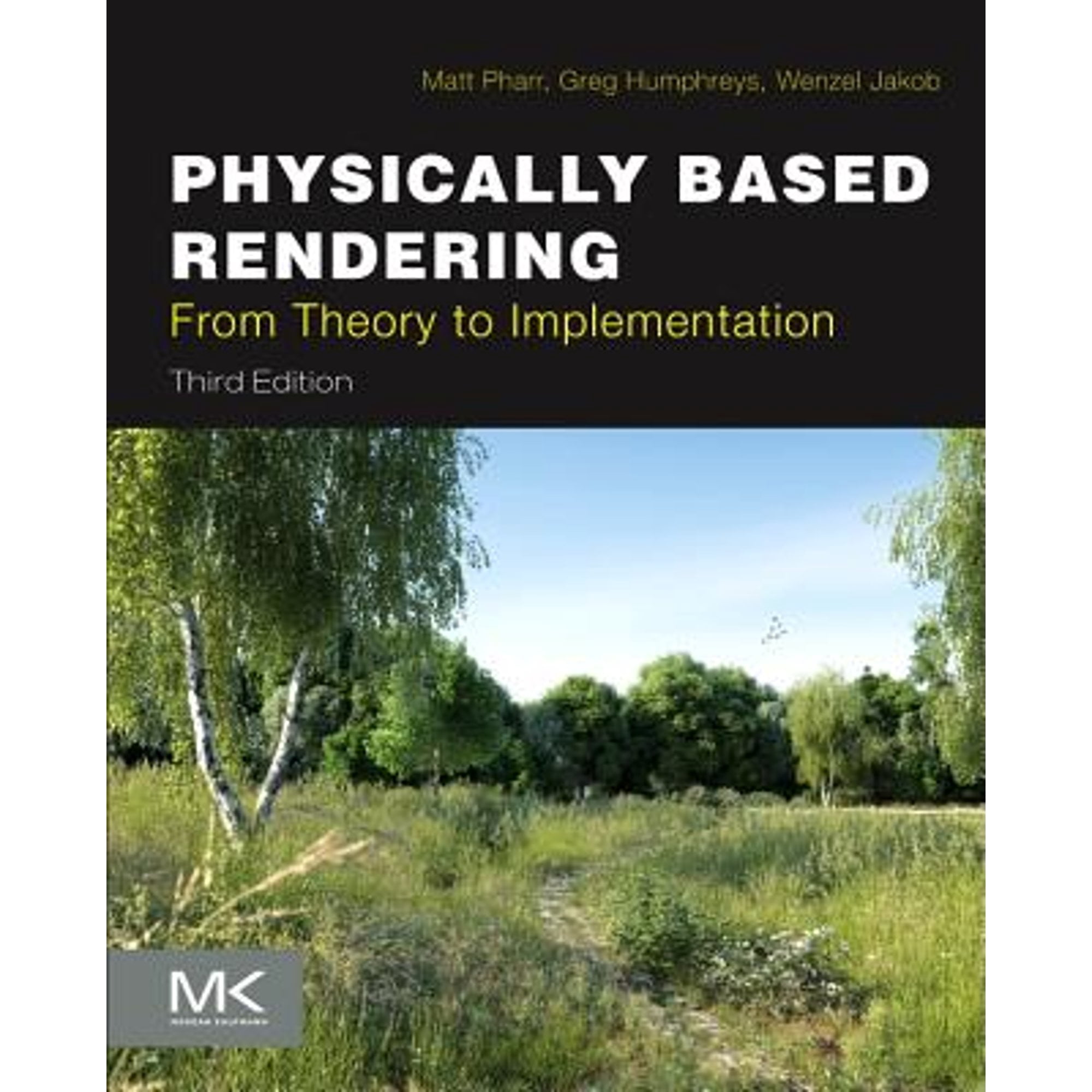 Pre-Owned Physically Based Rendering: From Theory to Implementation ...
