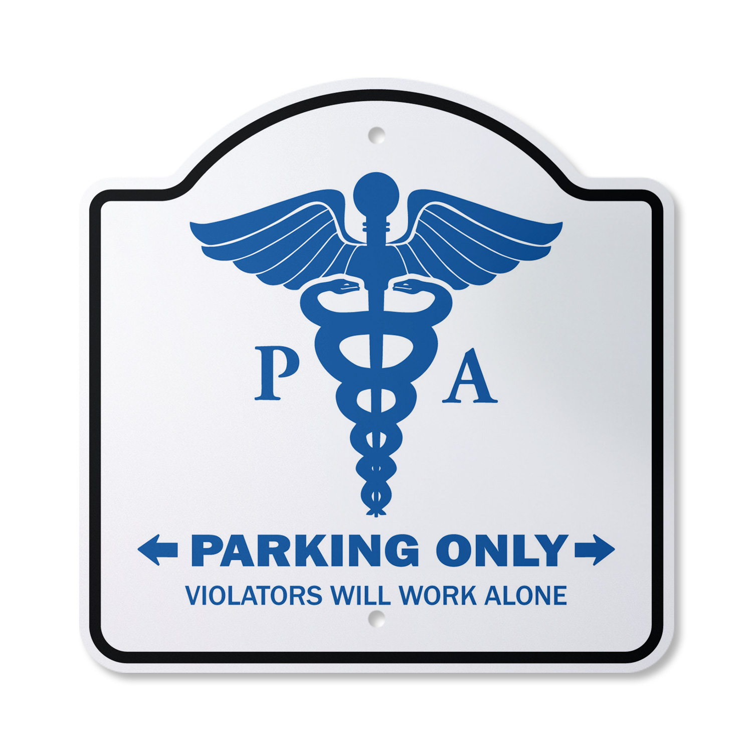 Physician Assistant Parking 10” x 10” Sign | Indoor/Outdoor Plastic ...