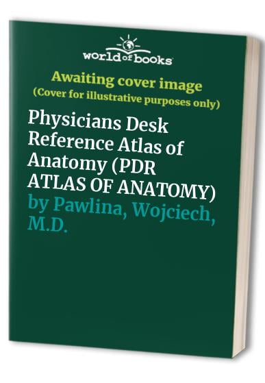 Pre-Owned Physicians Desk Reference Atlas of Anatomy (PDR ATLAS OF ...