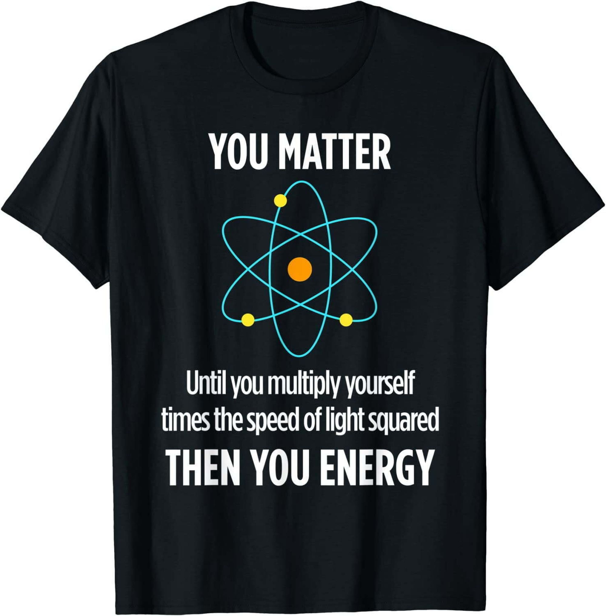 Physics Geek Humorous Physicist T-Shirt for Science Fans - Walmart.com