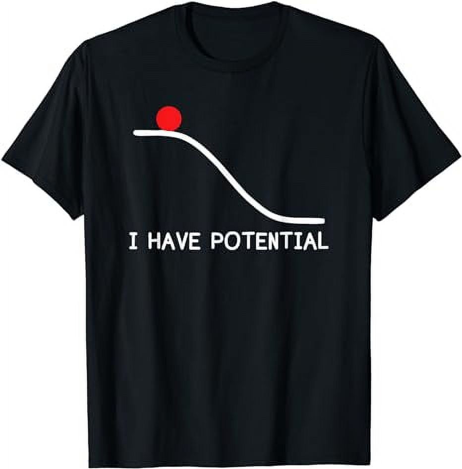 Physics I Have Potential Energy Funny T-Shirt - Walmart.com
