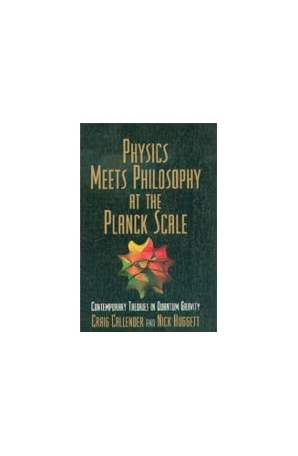 Pre-Owned Physics Meets Philosophy at the Planck Scale: Contemporary ...