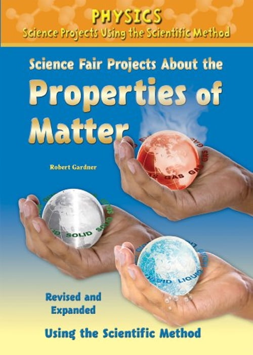 Pre-Owned Science Fair Projects about the Properties of Matter, Using ...