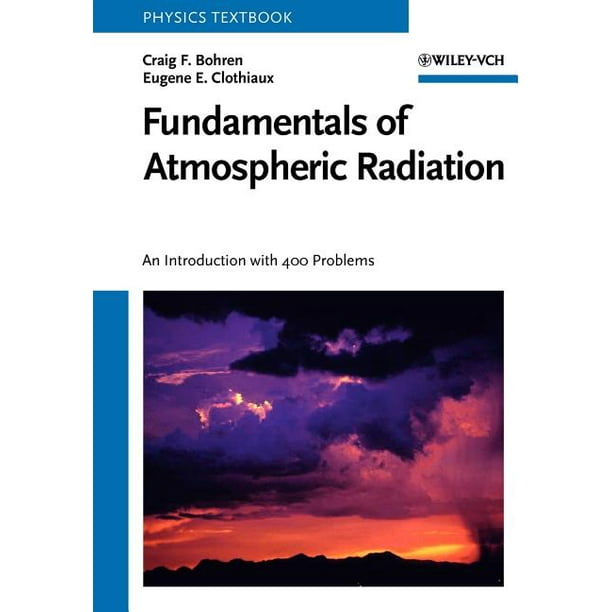 Physics Textbook: Fundamentals of Atmospheric Radiation : An ...