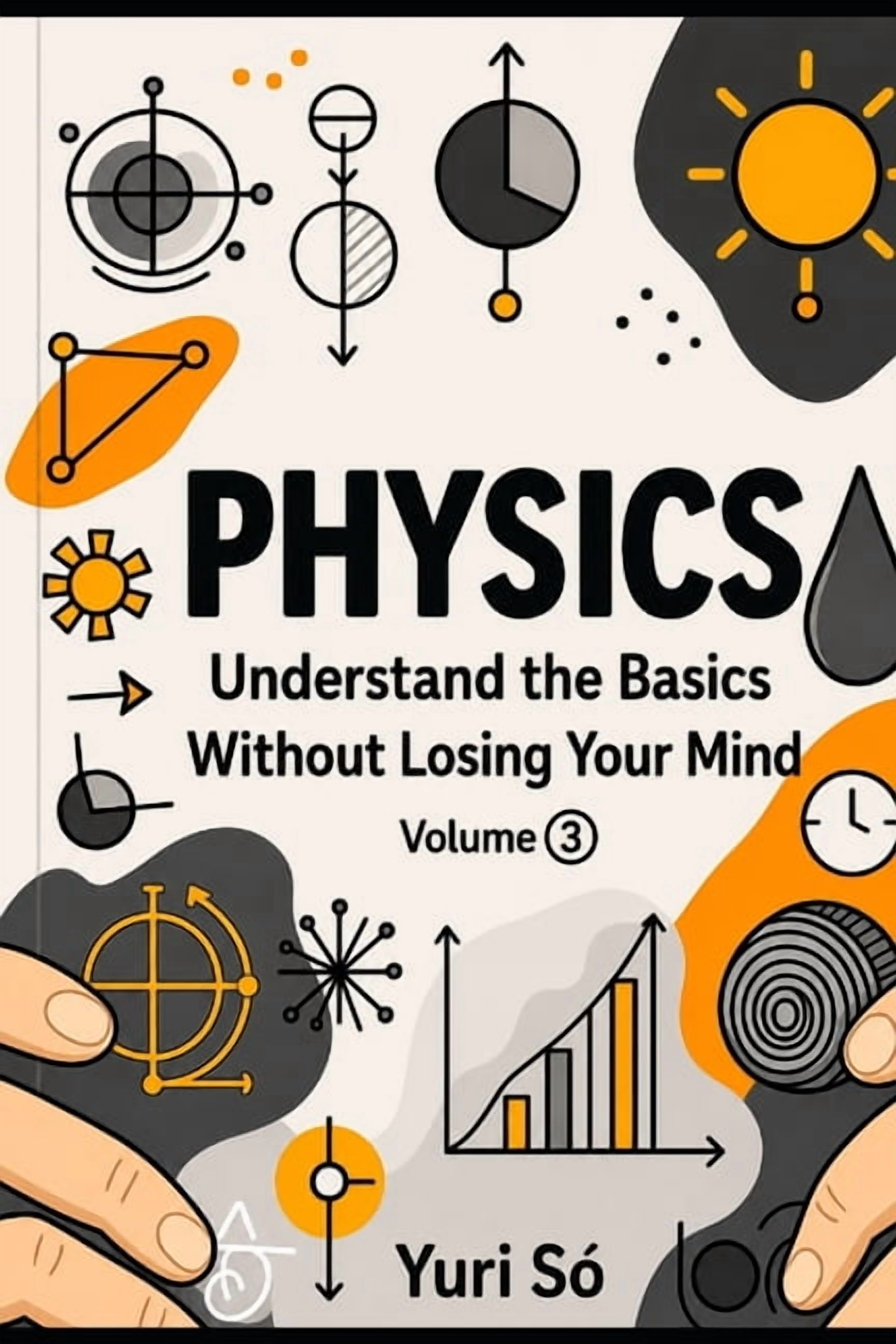Physics: Understand the Basics Without L Physics: Understand the Basics ...
