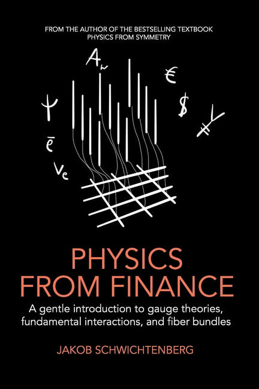 Physics from Finance: A gentle introduction to gauge theories ...