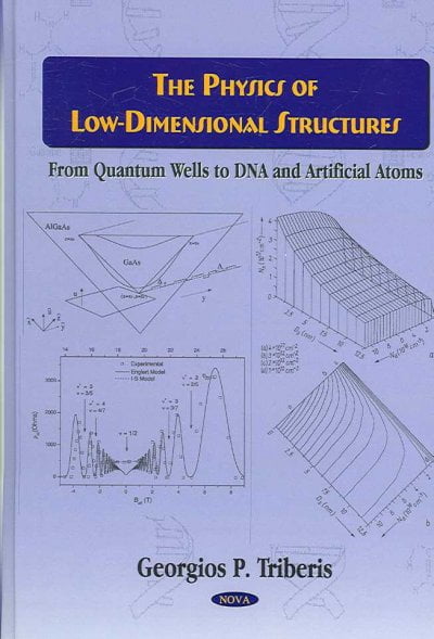 Pre-Owned Physics of Low-Dimensional Structures : From Quantum Wells to DNA and Artificial Atoms ...