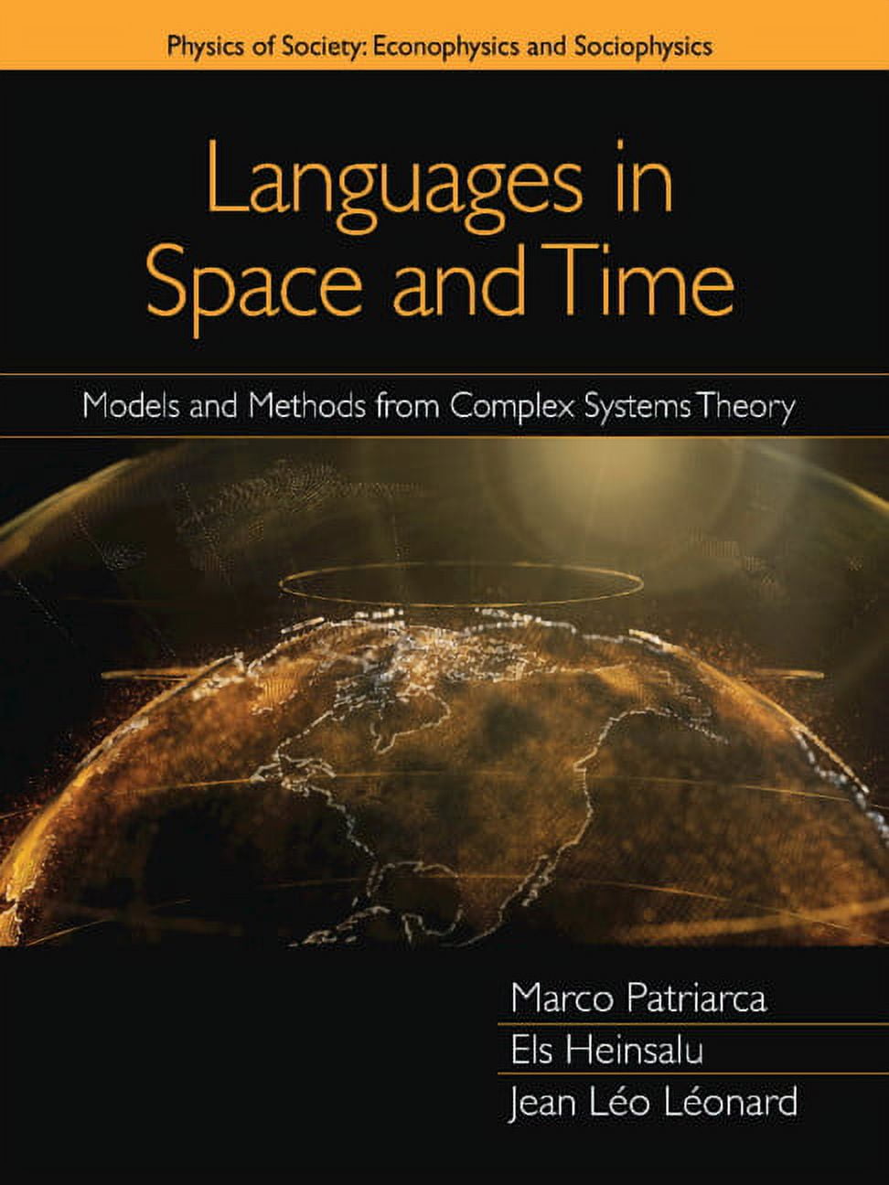 Physics of Society: Econophysics and Sociophysics: Languages in Space ...