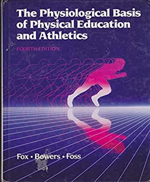 Pre-Owned Physiological Basis of Physical Education and Athletics ...