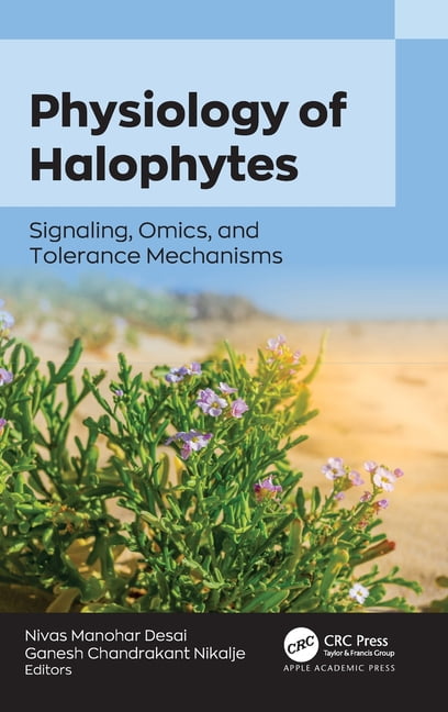 Physiology of Halophytes: Signaling, Omics, and Tolerance Mechanisms ...