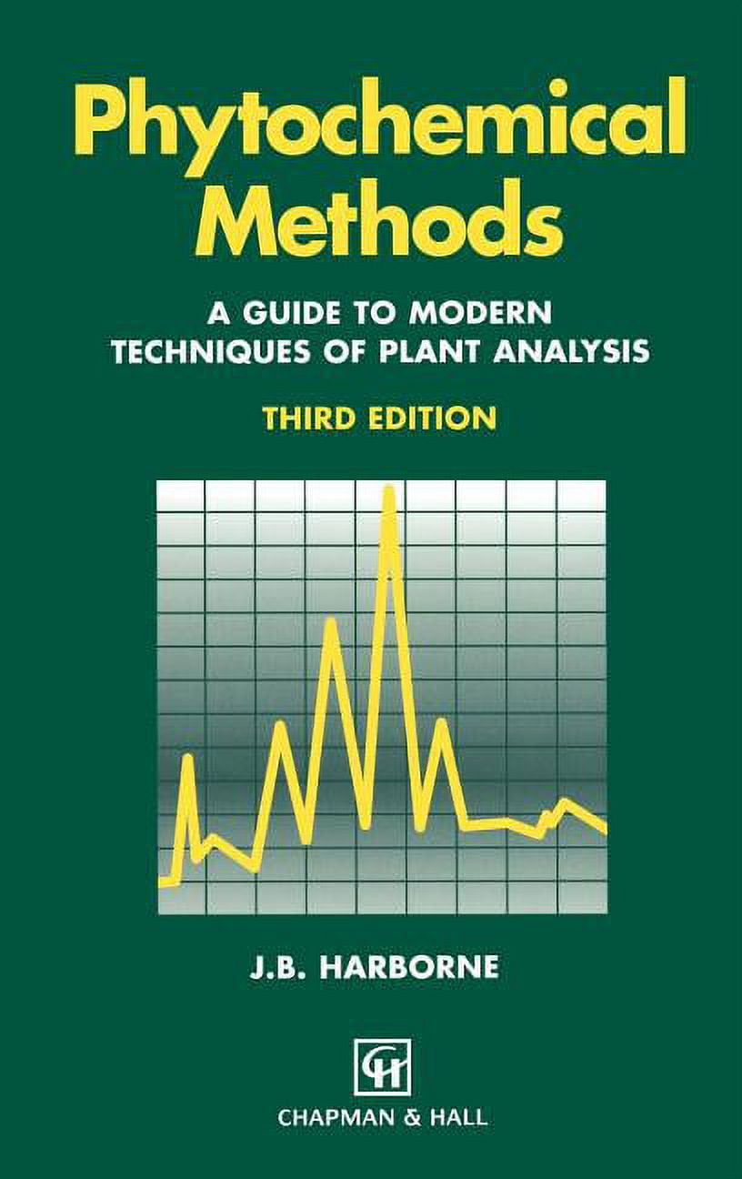 Phytochemical Methods a Guide to Modern Techniques of Plant Analysis ...