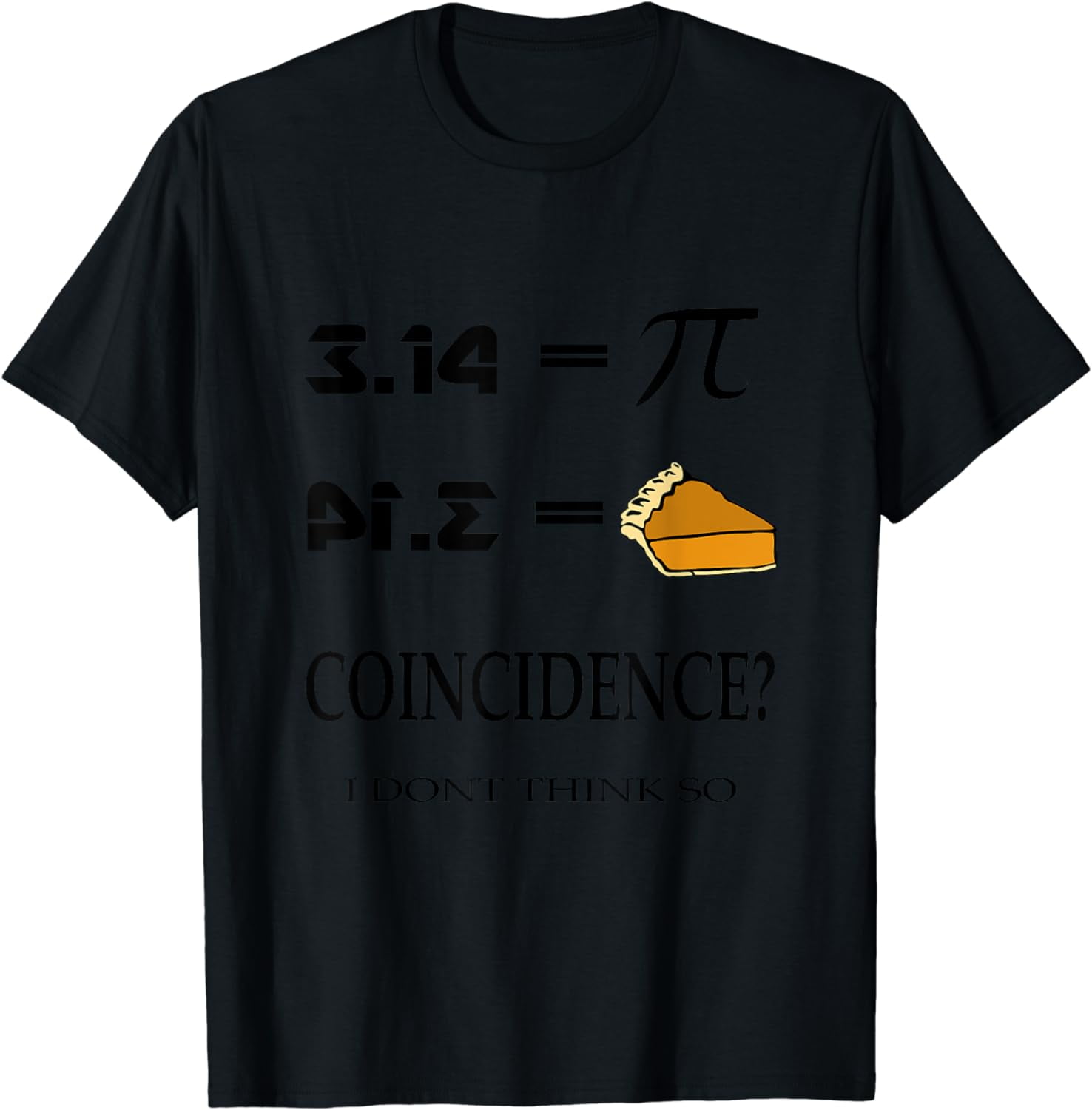 Pi Day 3.14 Funny Pie Equation Math Geeks T-Shirt - Walmart.com