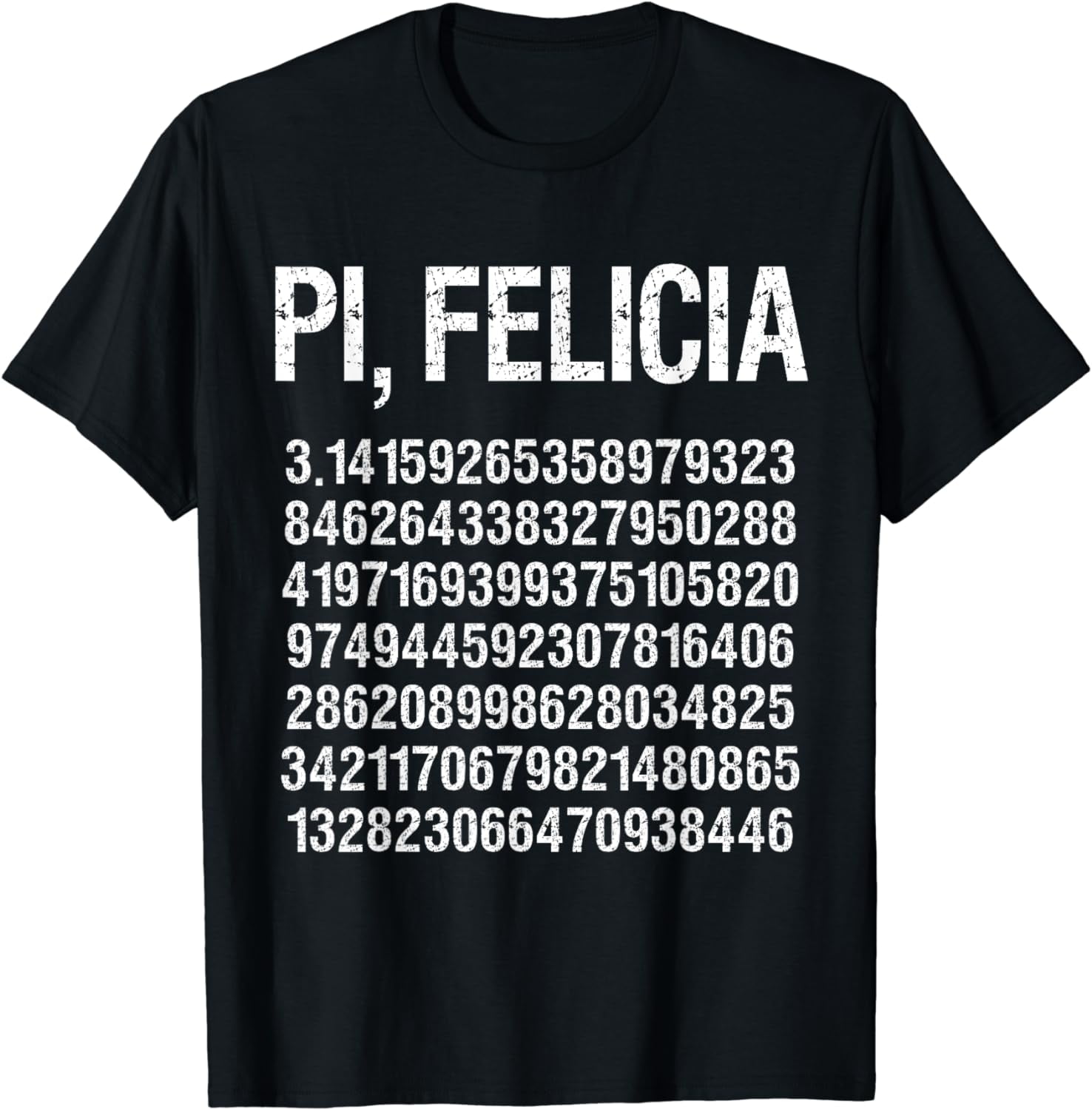 Pi, Felicia Funny Pi Day Pun Math Humor T-Shirt - Walmart.com