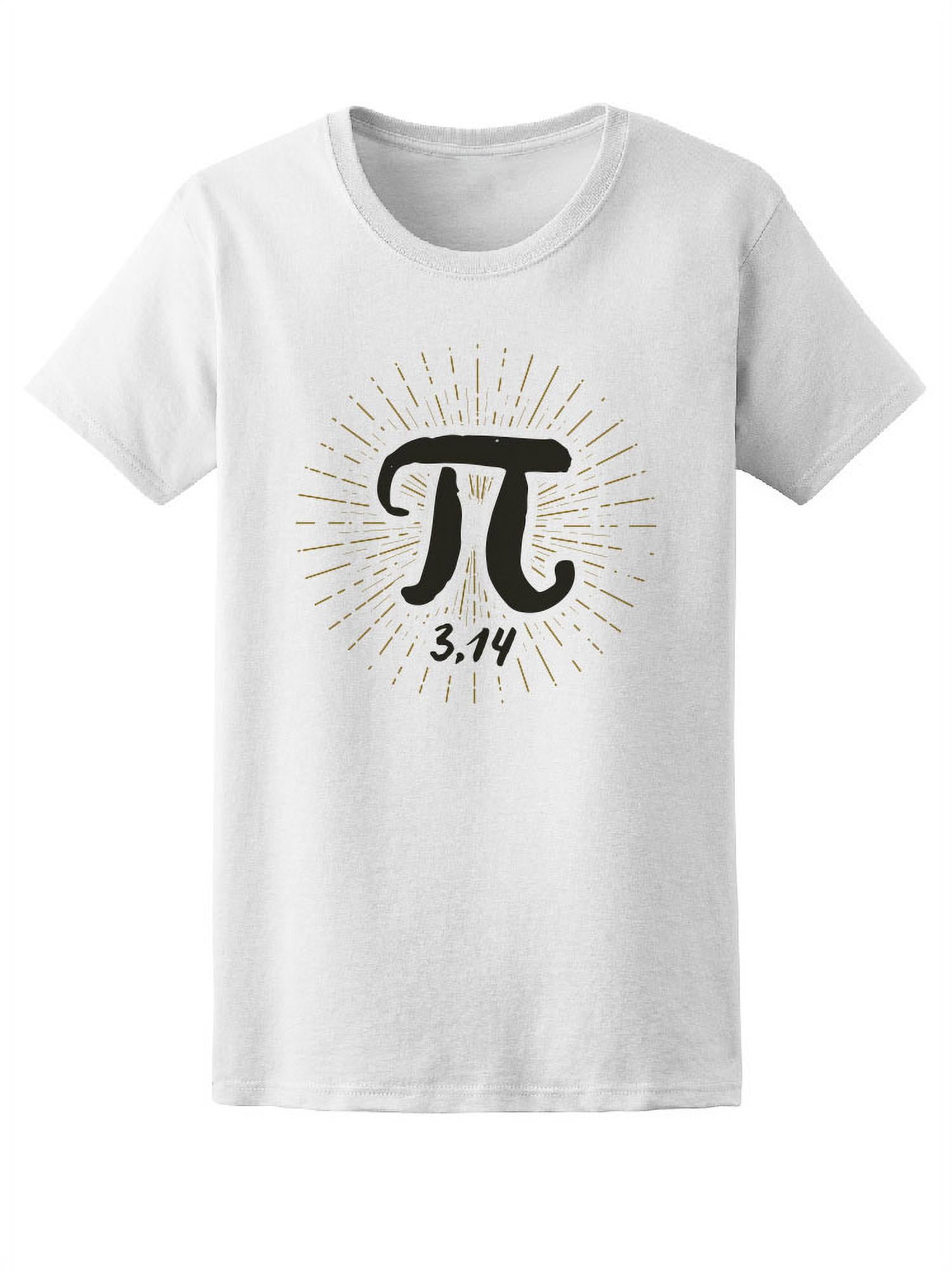 Pi Symbol 3.1416 Math Lovers T-Shirt Women -Image by Shutterstock ...
