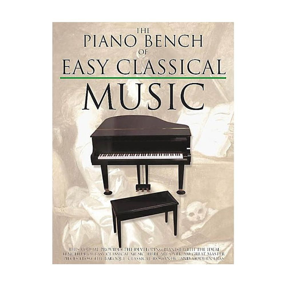 Piano Collections: The Piano Bench of Easy Classical Music (Paperback ...