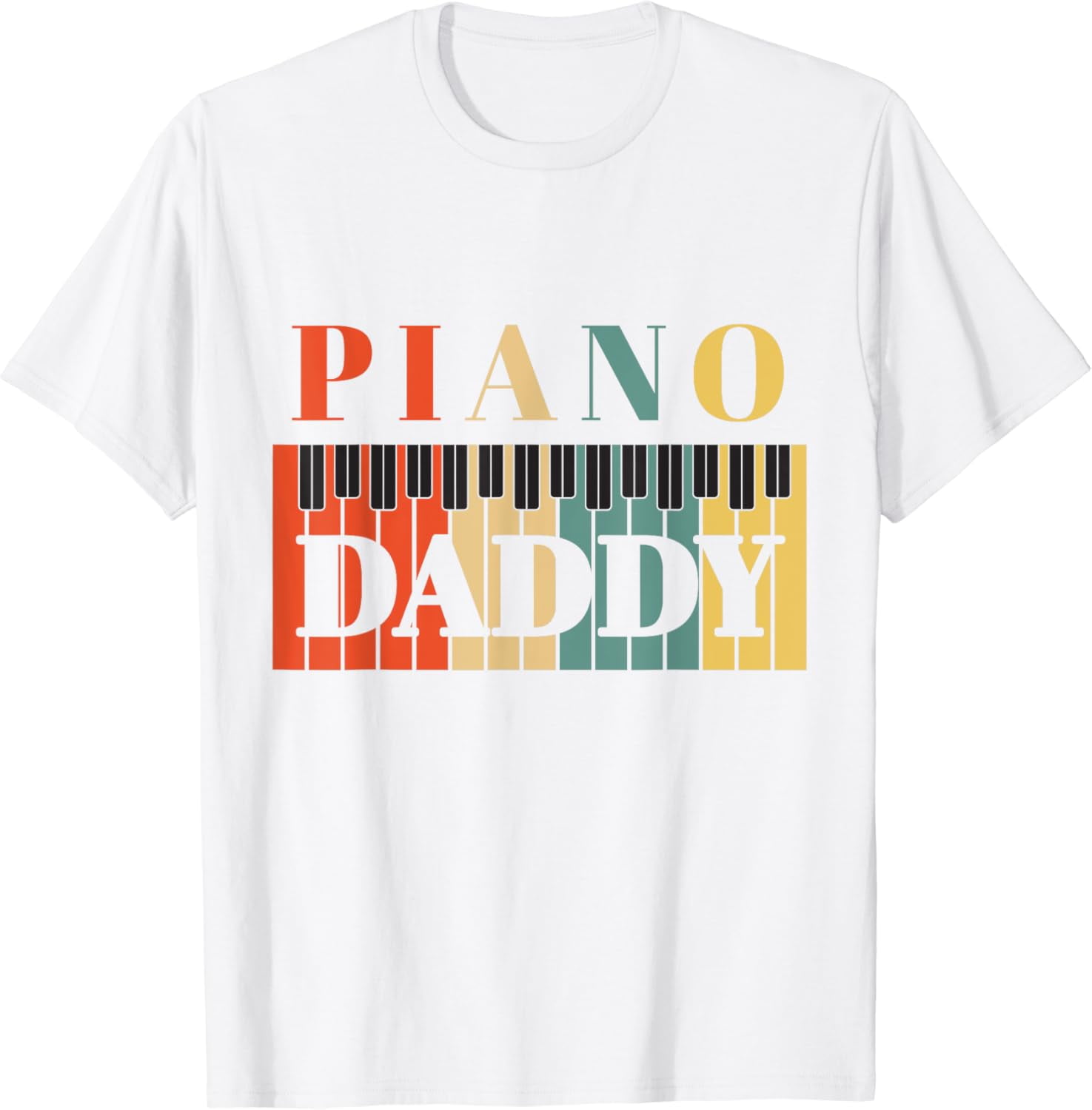 Piano Daddy Father's Day Classical Music Dad Instrument Gift T-Shirt ...