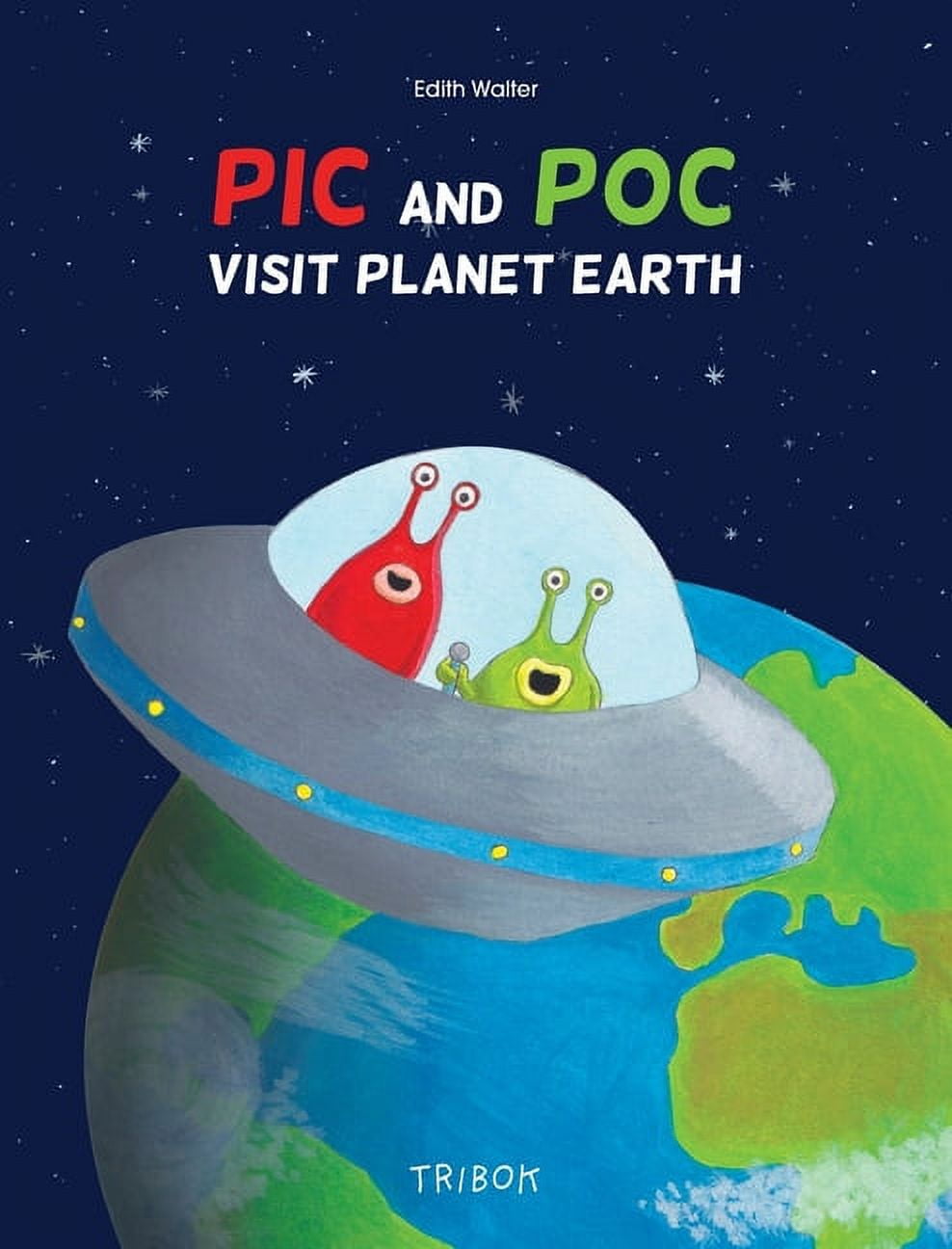 Pic And Poc Visit Planet Earth - Walmart.com
