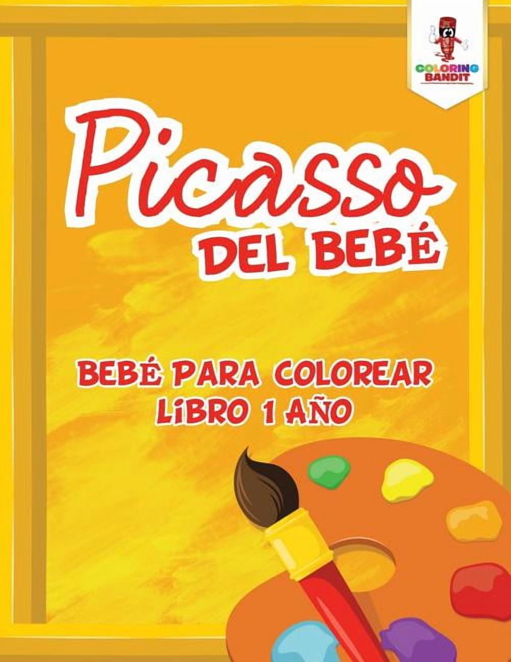 Picasso Del Bebé: Bebé Para Colorear Libro 1 Año, (Paperback) - Walmart.com