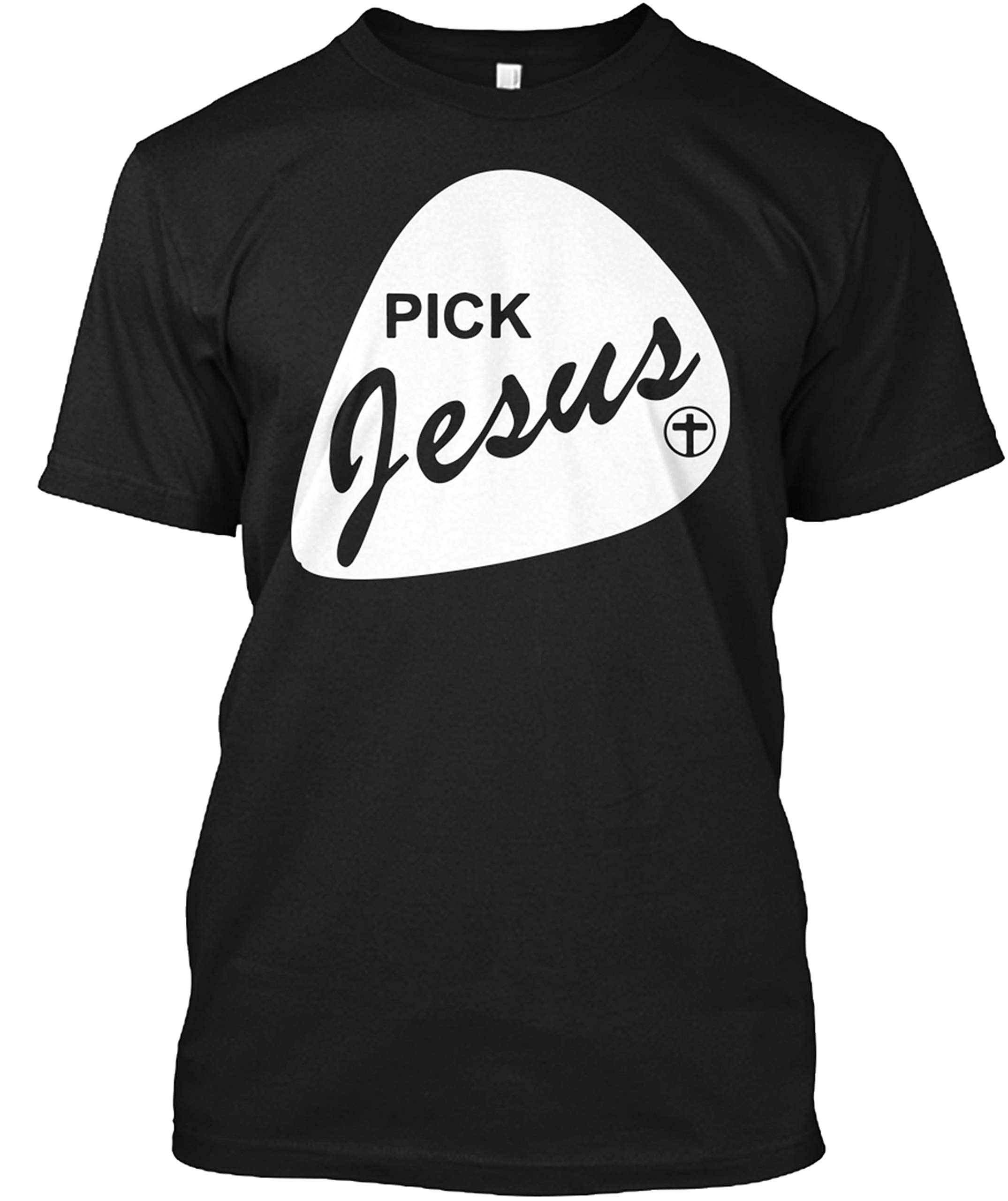 Pick Jesus Christian Christ Gift T Shirt for Men Women Girls Unisex ...