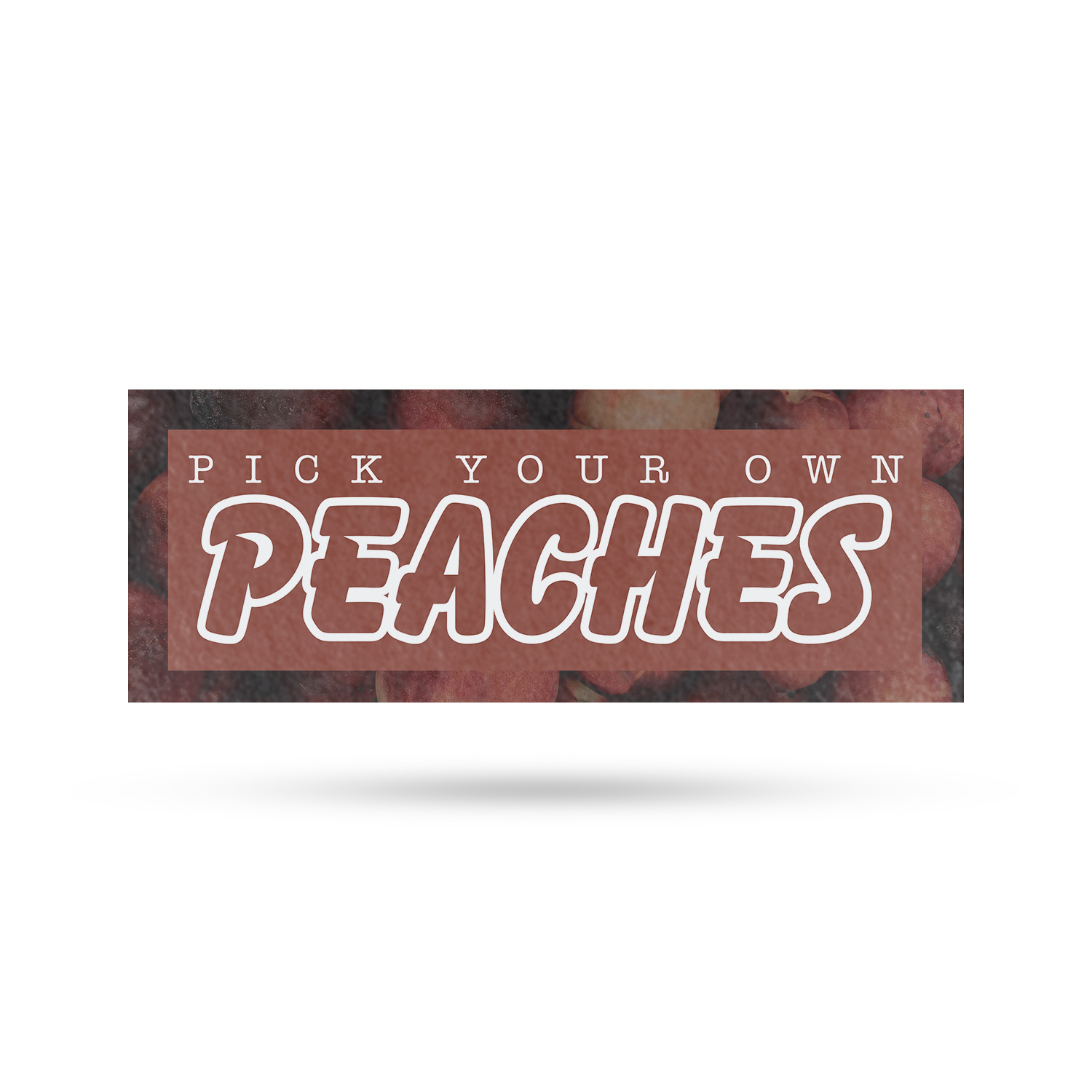 Pick Your Own Peaches Vinyl Decal 12 Inch x 5 Inch Weatherproof Heavy ...