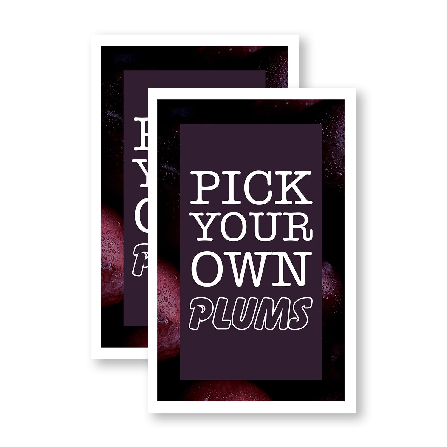 Pick Your Own Plums (2-Pack) 24 Inch x 36 Inch Vinyl Decals | Sign ...