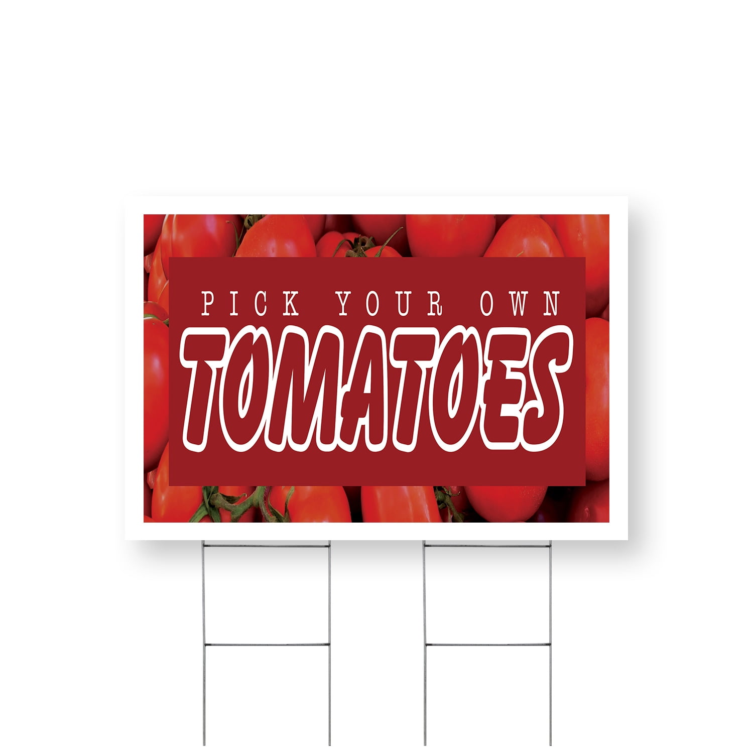 Pick Your Own Tomatoes Yard Sign 24 Inch x 36 Inch Double Sided ...