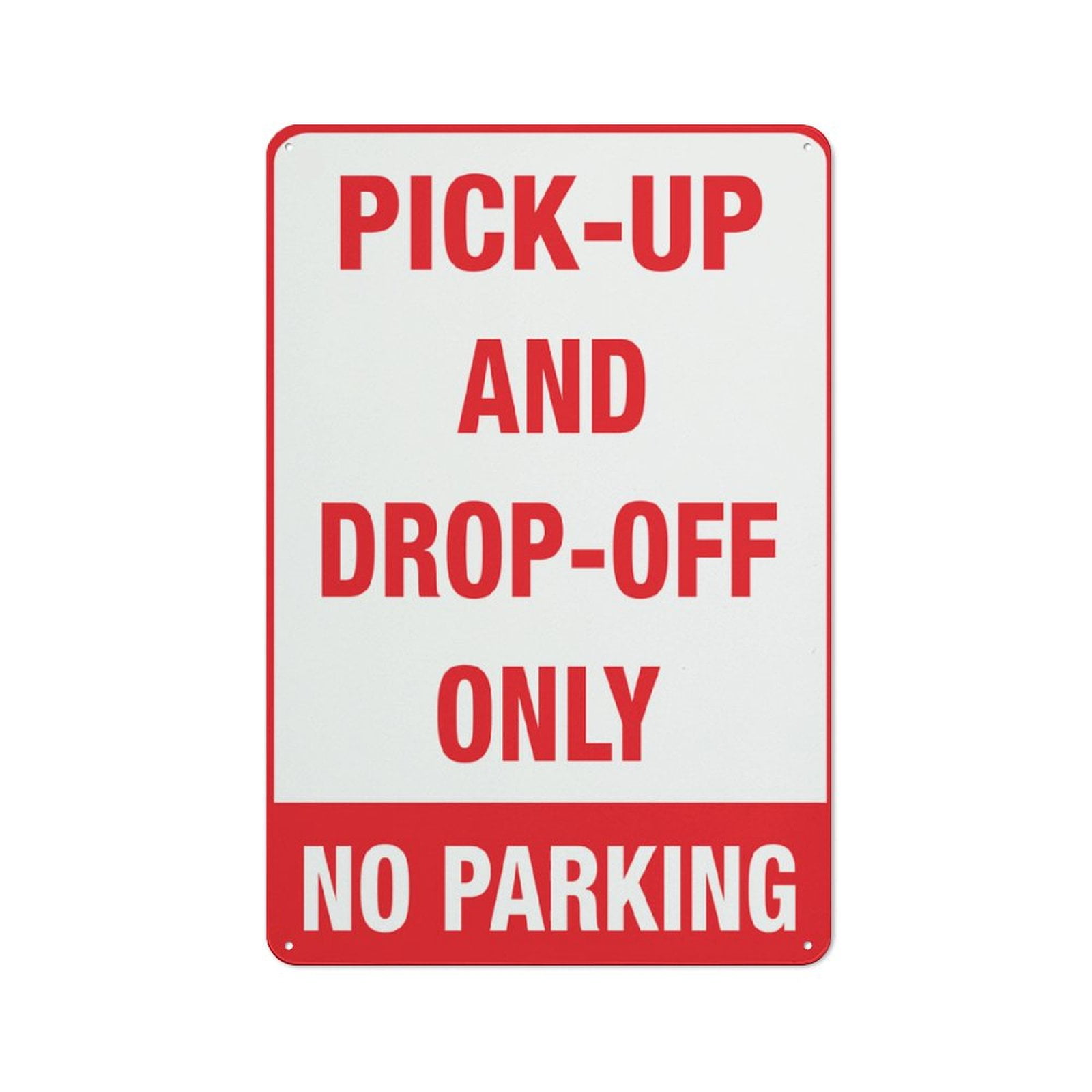 Pick Up And Drop Off Only Sign Warning Sticker-Security Sign Outdoor Sign 12 X 8 Inches ...