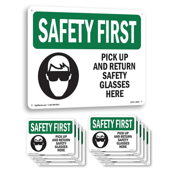 Pick Up And Return Safety Glasses Here OSHA SAFETY FIRST Aluminum Sign ...