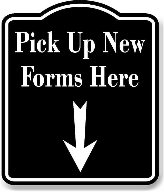 Pick Up New Forms Here Down Arrow BLACK Aluminum Composite Sign, 15"x18 ...