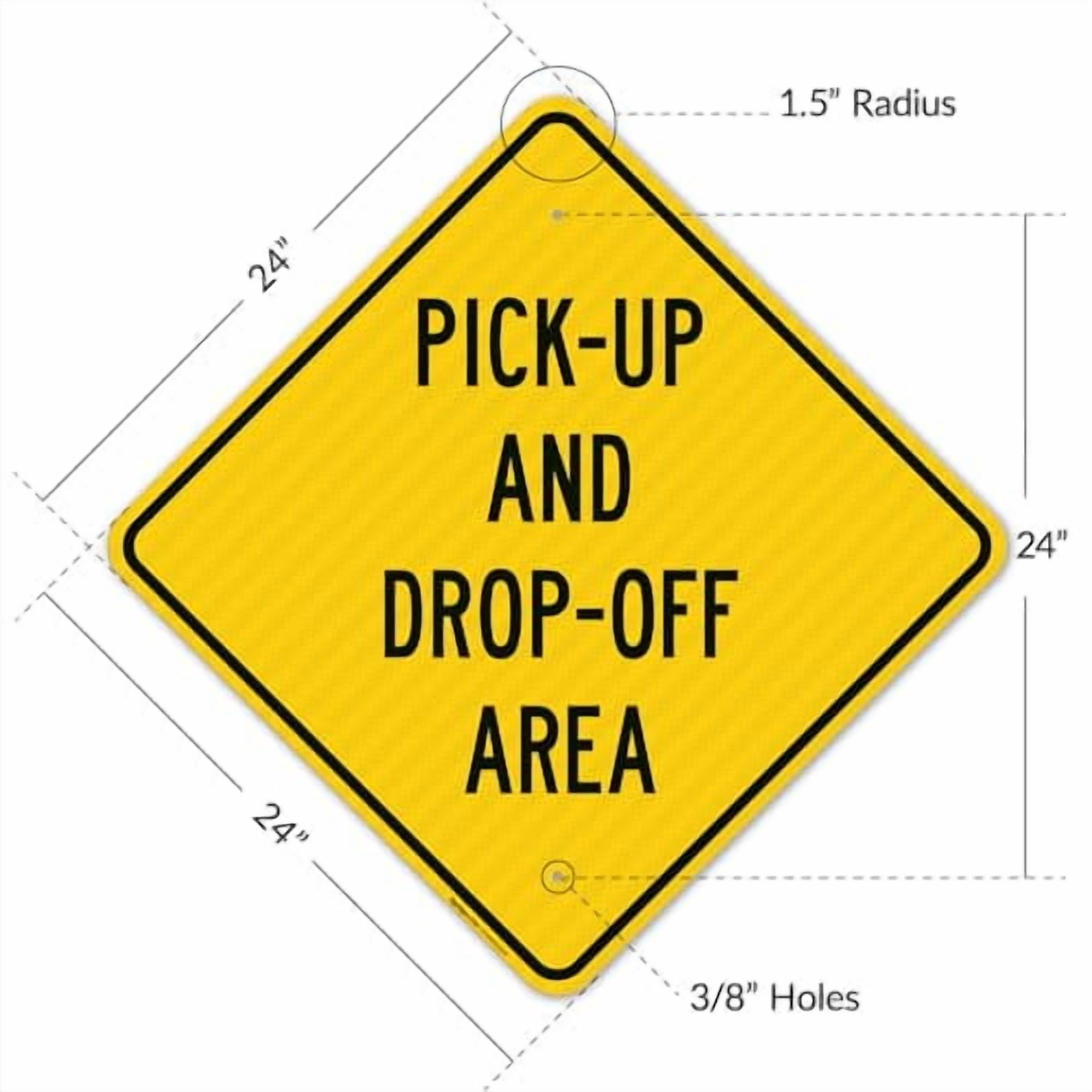 Pick Up and Drop Off Area Sign, 24x24 Inches, 3M AEGP Reflective.063 ...
