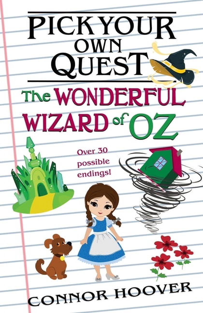 Pick Your Own Quest Pick Your Own Quest: The Wonderful Wizard of Oz ...