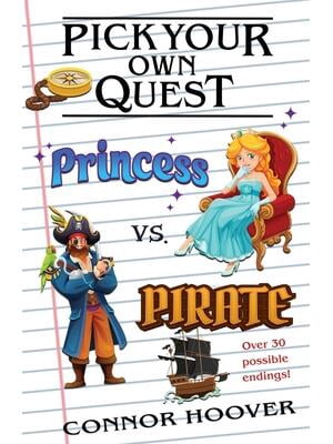 Pick Your Own Quest : Princess vs. Pirate - Walmart.com