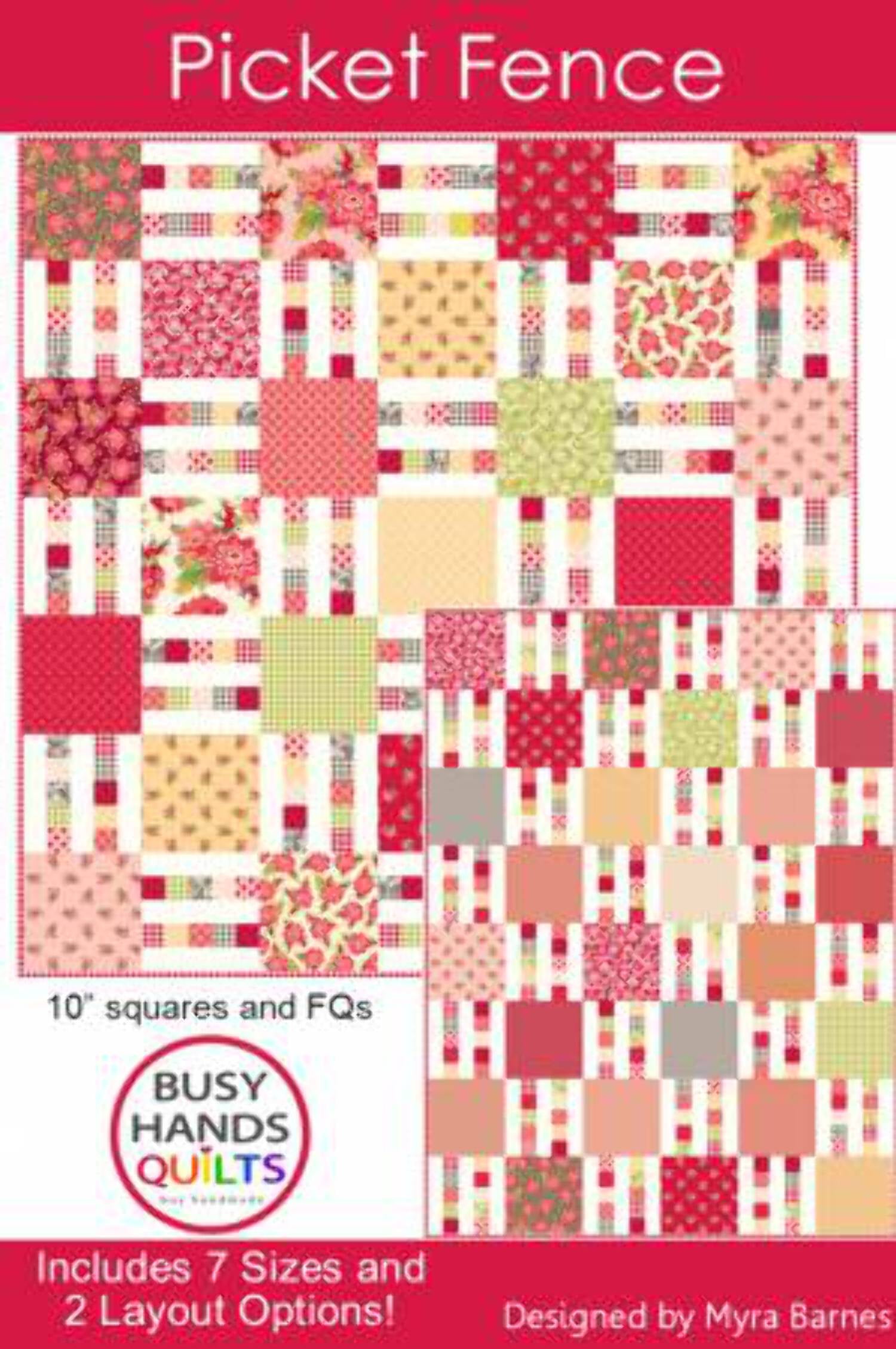 Picket Fence Quilt Pattern by Myra Barnes / Busy Hands Quilts - Walmart.com