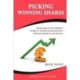 Picking Winning Shares - Simple Ways for the Intelligent Investor to ...