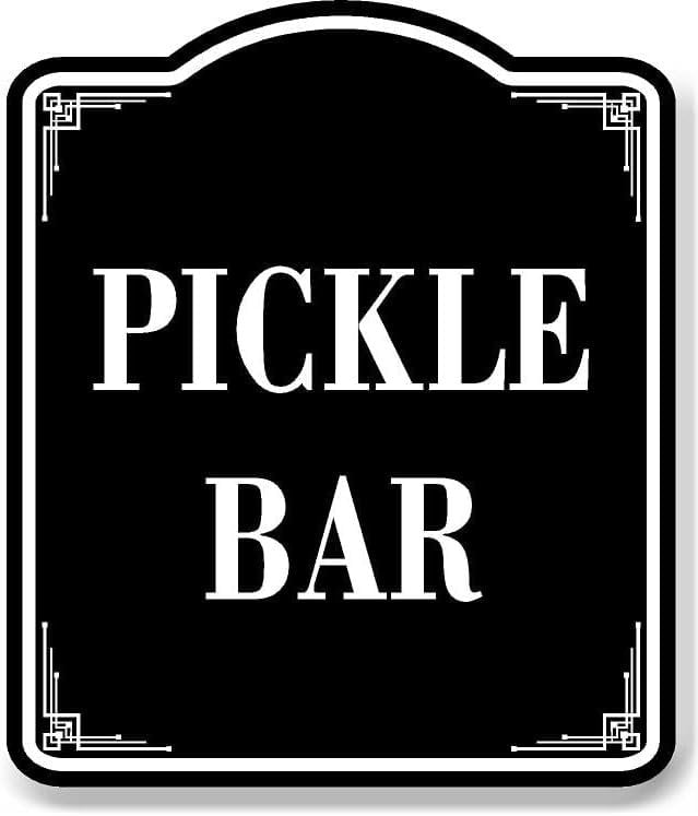 Pickle Bar BLACK Aluminum Composite Sign, 15"x18" - Walmart.com
