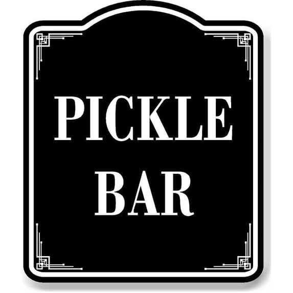 Pickle Bar BLACK Aluminum Composite Sign, 15"x18" - Walmart.com